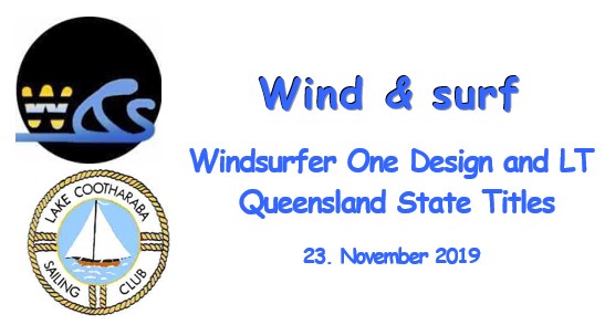 Wind & surf Windsurfer One Design and LT Queensland State Titles – Lake ...